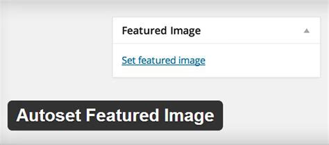 how to automatically set featured image in wordpress tech injector