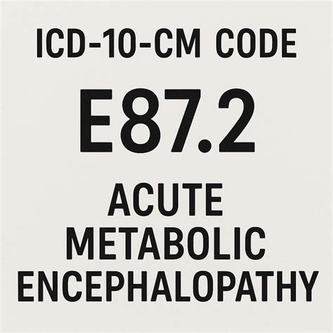 A Comprehensive Guide To Icd 10 Cm Code For Acute Metabolic