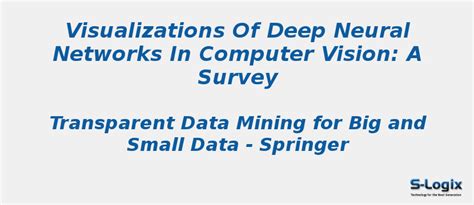 Visualizations Of Deep Neural Networks In Computer Vision S Logix