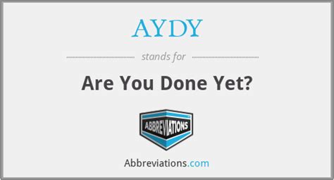 What Does AYDY Stand For