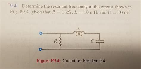 Solved Determine The Resonant Frequency Of The Circuit Show Chegg
