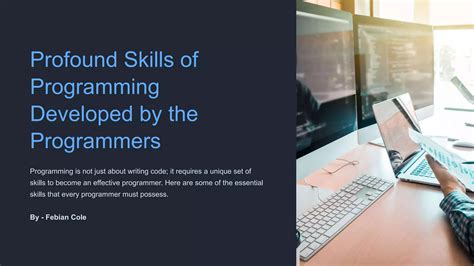 profound skills of programming developed by the programmers ppt
