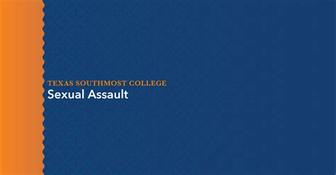 Sexual Assault Texas Southmost College