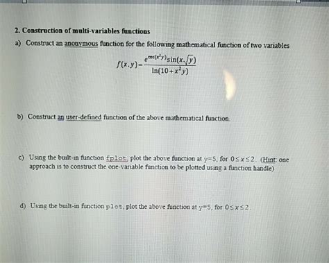 Solved 2 Construction Of Multi Variables Functions A