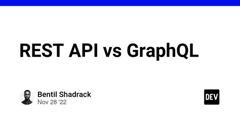 Rest Api Vs Graphql Dev Community