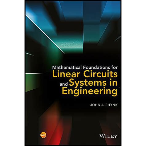 قیمت و خرید کتاب Mathematical Foundations For Linear Circuits And Systems In Engineering اثر