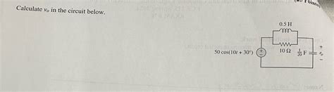 Solved Calculate Vo In The Circuit Below Chegg Com