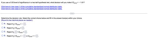 Solved If You Use A 0 05 Level Of Significance In A Two Tail