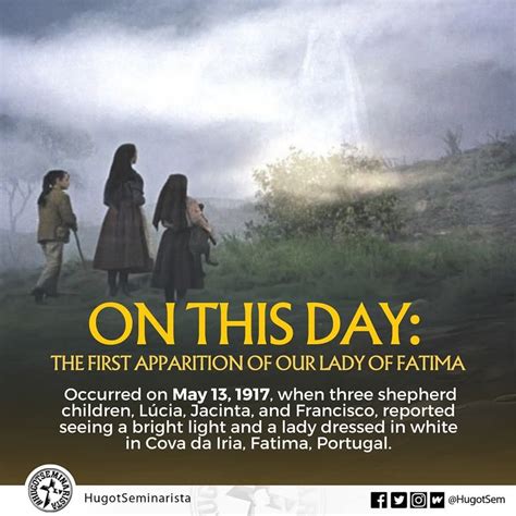Tricia On This Day The First Apparition Of Our Lady Of Fatima Took