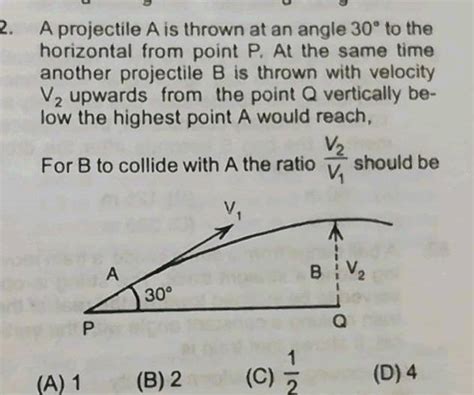 2 a projectile a is thrown an angle 30° to the horizontal from point p