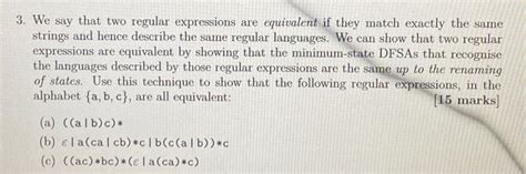 Solved 3 We Say That Two Regular Expressions Are Equivalent