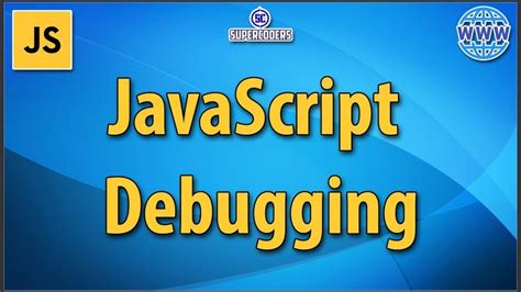 Javascript Debugging Complete Tutorial Tutorial Javascript Tech Company Logos