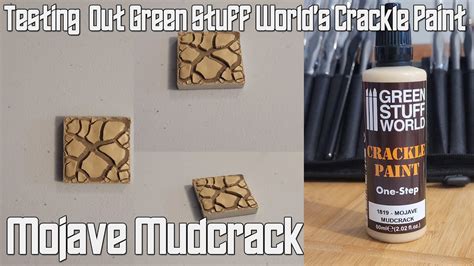 Testing Out Mojave Mud Crack Green Stuff World Crackle Paint Youtube