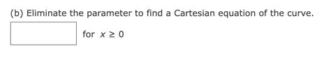 Solved Consider The Parametric Equations Chegg