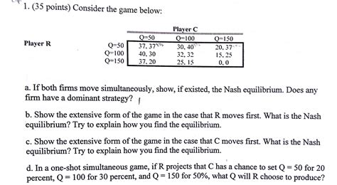 Solved Not Too Sure About How Game Theory Works In This