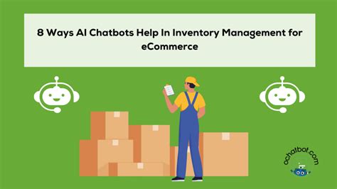 8 Ways Ai Chatbots Help In Inventory Management For Ecommerce Ochatbot