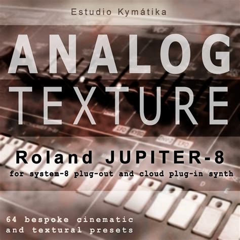 Jupiter 8 “analog Texture”