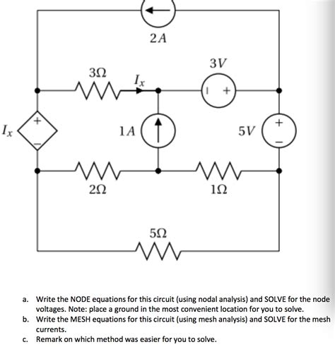 Solved 2a 3v 1a 5v 2Ω 1Ω 5Ω Write The Node Equations For