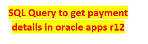 Oracle Application S Blog SQL Query To Get Payment Details In Oracle Apps R12
