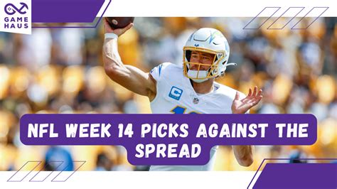 Nfl Week 14 Picks Against The Spread The Game Haus