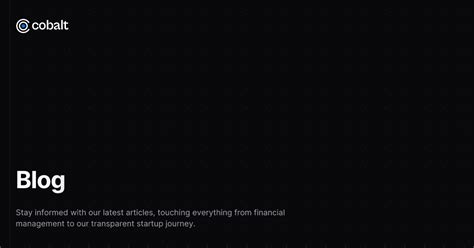 Blog Expert Insights On Finance And Startups Cobalt