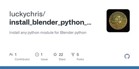 Github Luckychrisinstallblenderpythonmodules Install Any Python