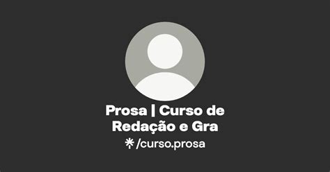 Prosa Curso De Redação E Gra Instagram Linktree