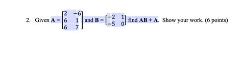 Solved Given A And B Find AB A Show Chegg Com