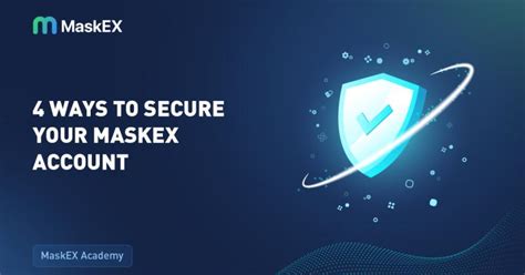 mmaskex academy protect your crypto maskex global posted on the