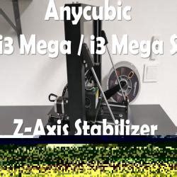 Anycubic I Mega Z Axis Adjustment D Models Page STLFinder