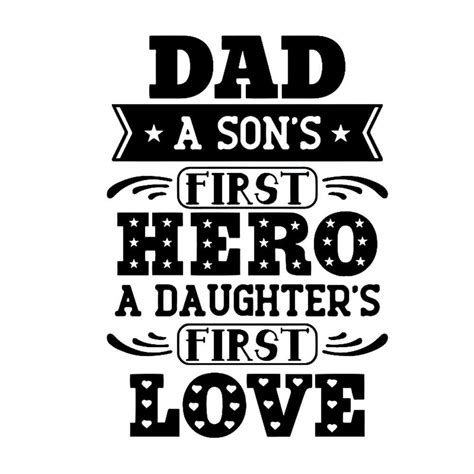 Dad A Sons First Hero Svg Fathers Day Svg Happy Fathers Day Father Gift Svg Daddy Svg Daddy Gift