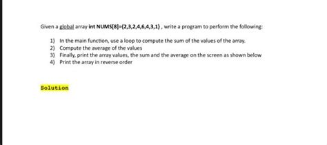 Solved Given A Global Array Int Nums 8 23246431