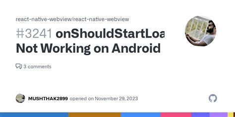 OnShouldStartLoadWithRequest Not Working On Android Issue 3241