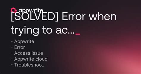 Solved Error When Trying To Access Appwrite Cloud Threads Appwrite