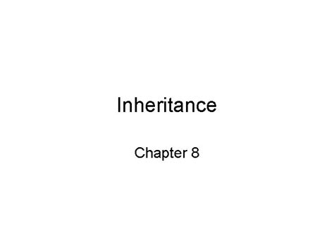 Inheritance Chapter 8 Inheritance Superclass Subclass Of Animal