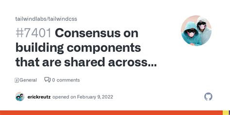 Consensus On Building Components That Are Shared Across Projects · Tailwindlabs Tailwindcss