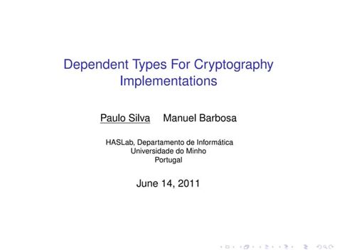 Dependent Types For Cryptography Implementations Ppt