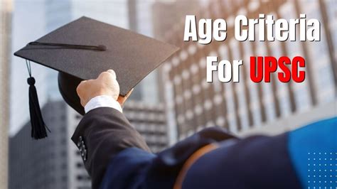 Age Criteria For UPSC Exams What Is Age Eligibility For UPSC News9to5 Com