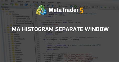 Free Download Of The Ma Histogram Separate Window Indicator By