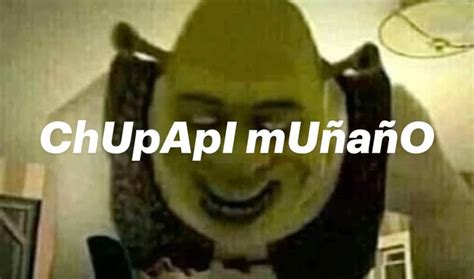 Chupapi Muñaño Memes Español Graciosos Quien Cumple Años Hoy