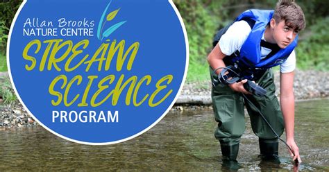 Stream Science Allan Brooks Nature Centre