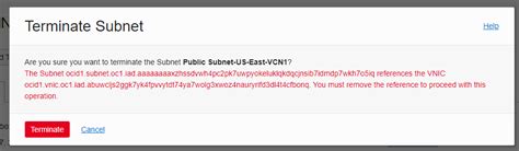 Unable To Terminate A Subnet On Oracle Cloud Stack Overflow