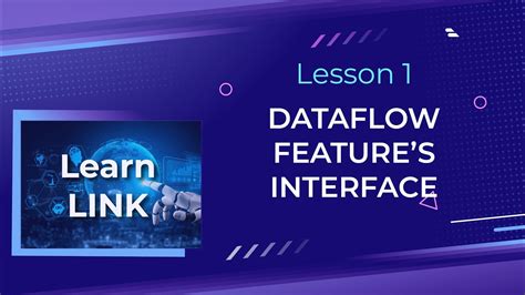 Lesson 1 Introduction About Dataflow Features Interface Youtube