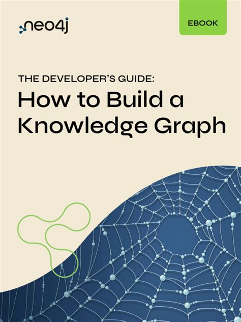 Developers Guide How To Build Knowledge Graph Pdf Databases Data
