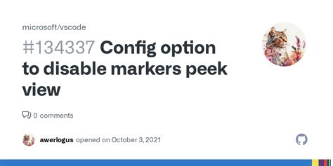 Config Option To Disable Markers Peek View · Issue 134337 · Microsoftvscode · Github