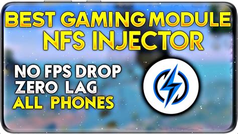 Best Gaming Module NFS Injector To Low End Phones YouTube