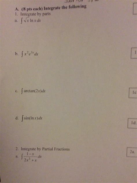 solved a integrate the following 1 integrate by parts a