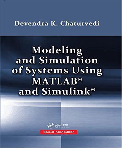 modeling and simulation of systems using matlab and simulink by