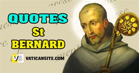 Bernard Of Clairvaux Quotes