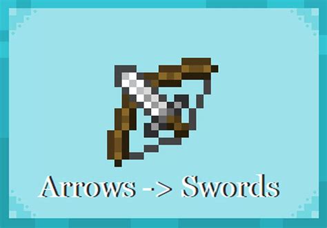 Arrows To Swords Minecraft Texture Pack